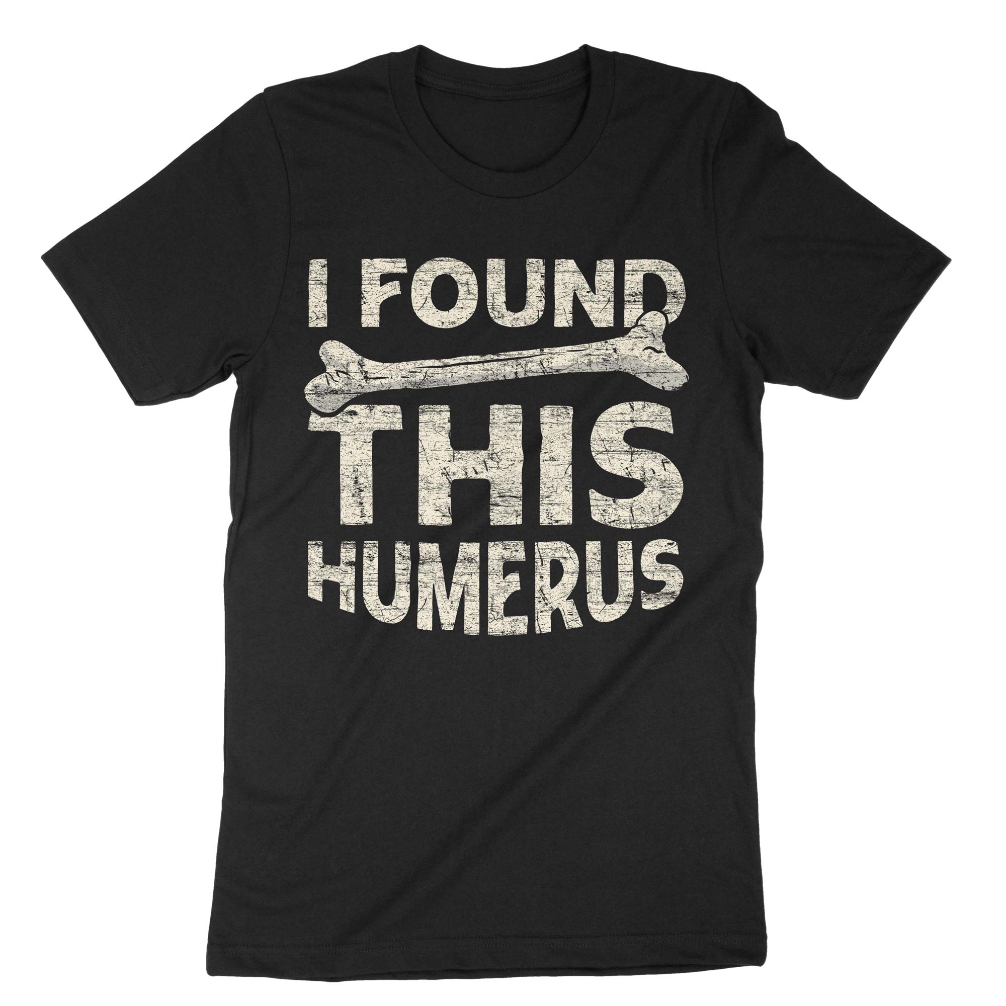 I Found This Humerus, Funny Nurse Shirt, Doctor Shirt, Anatomy Shirt ...